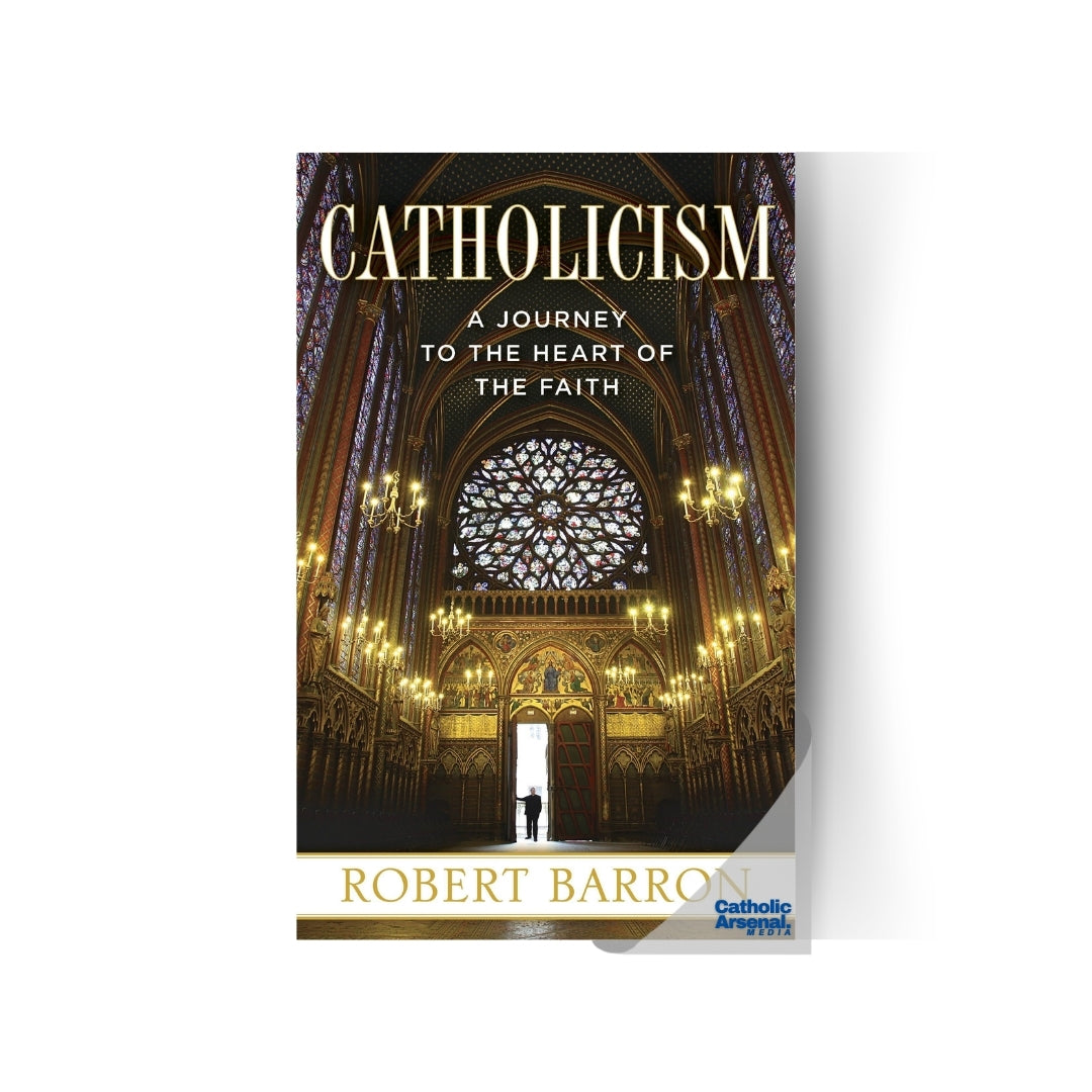 Catholicism: A Journey to the Heart of the Faith – Catholic Arsenal Media