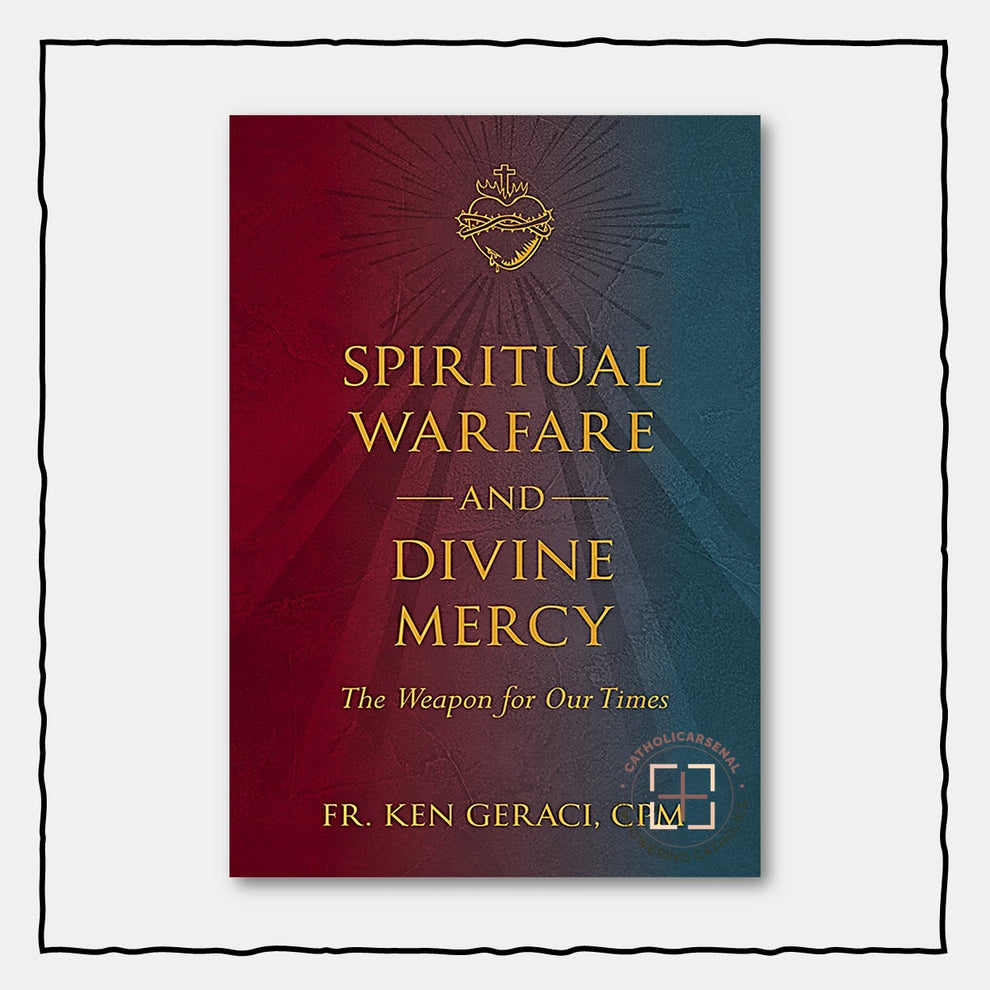 Spiritual Warfare and Divine Mercy : The Weapon for Our Times (Hardcov ...