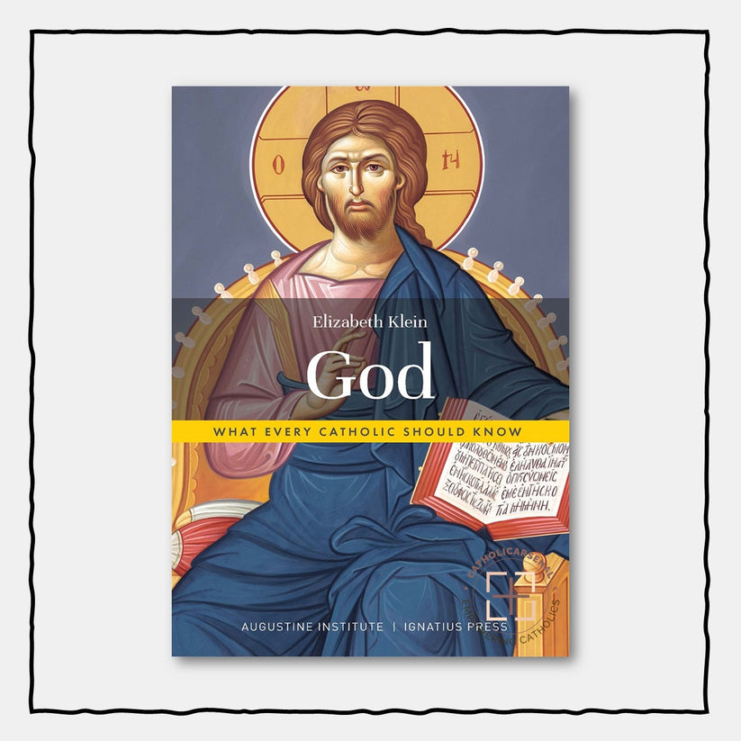 What Every Catholic Should Know : God – Catholic Arsenal Media